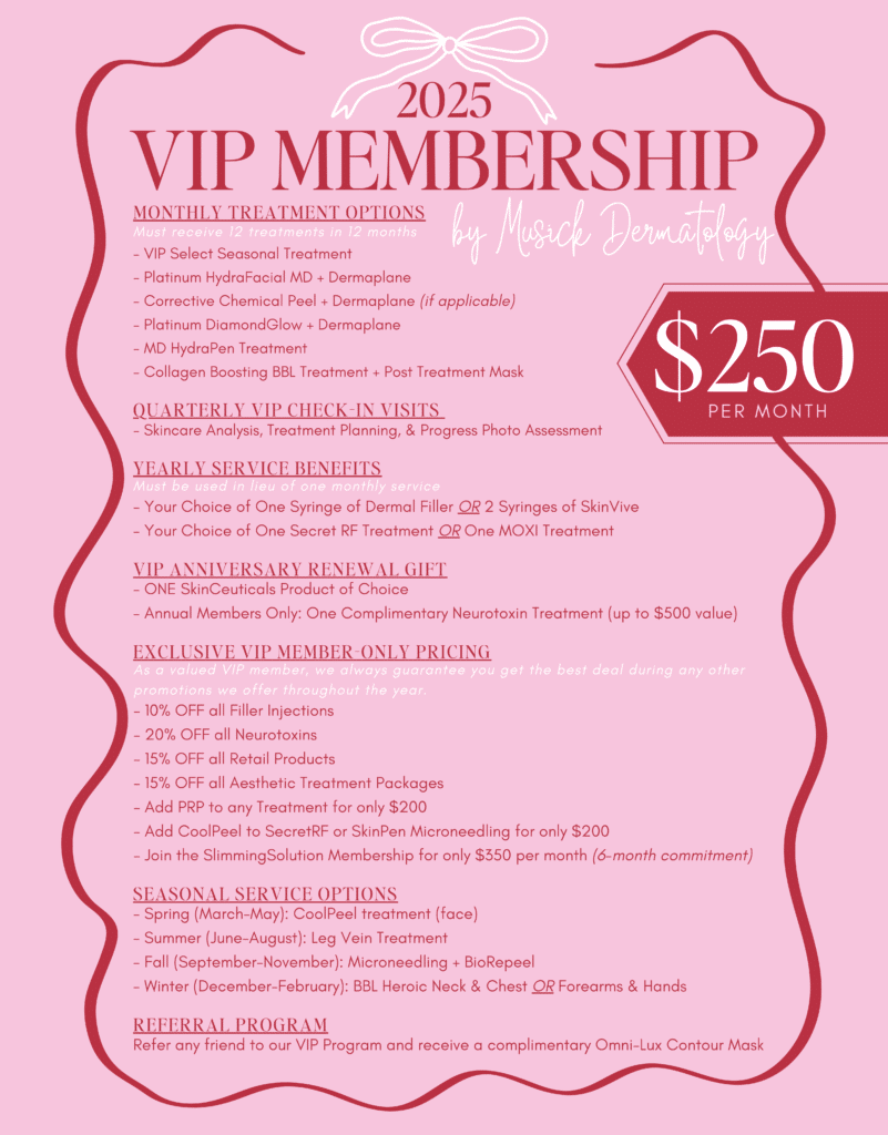 Exclusive VIP Membership at Musick Dermatology